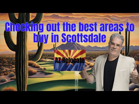 Checking out the best areas to buy in Scottsdale