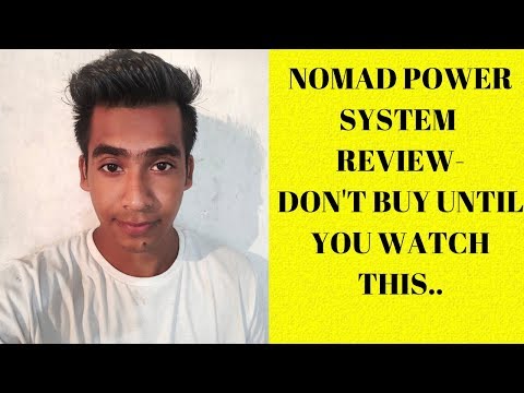 Nomad Power System Review | BEWARE????: (DON'T BUY Until You Watch This)