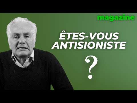 Êtes vous (anti)sioniste ?