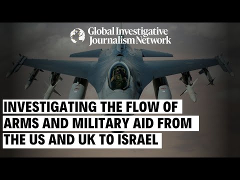 Investigating the Flow of Arms and Military Aid from the US and UK to Israel