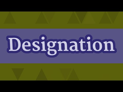 DESIGNATION pronunciation • How to pronounce DESIGNATION