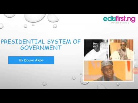 Presidential System of Government | Government | SS1 | 1st Term