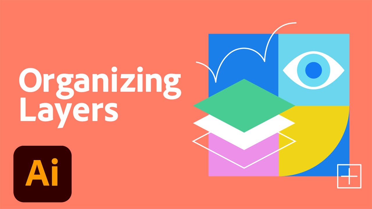 Get Organized with Layers in Adobe Illustrator | Adobe Creative Cloud
