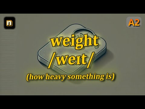 [n] Weight meaning (how heavy something is) with 5 examples