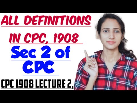 SECTION 2 OF CPC Explained in detail | CPC 1908 LECTURE 2,