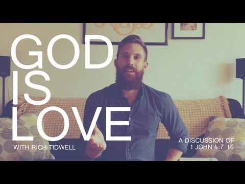 God Is Love || What does that mean exactly?