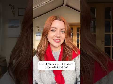 Learn Scottish Gaelic | How To Say ‘Drink’ In Scottish Gaelic (with phonetics)