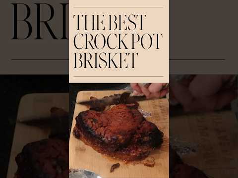 The Best Crock Pot Brisket