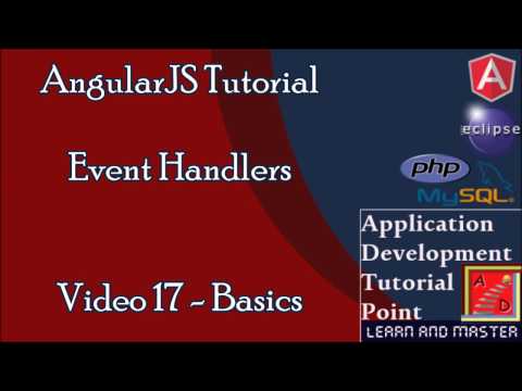 Angularjs Tutorial Basics .Video 17. Event Handlers