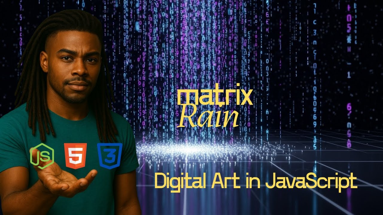 Matrix Rain: Advanced Digital Art in JavaScript (Tutorial)