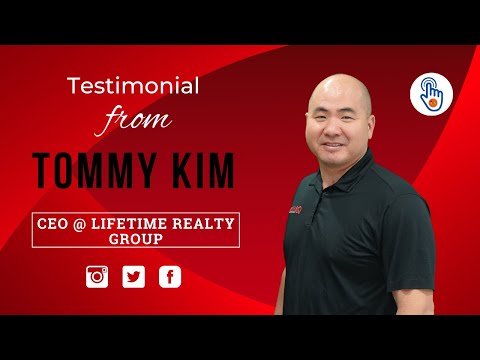 Testimonial from Tommy Kim | CEO @ Lifetime Realty Group