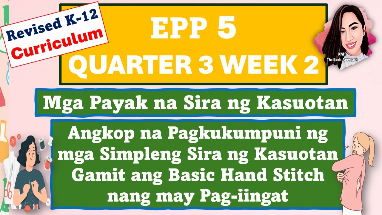 EPP 5 QUARTER 3 WEEK 2 REVISED K-12 CURRICULUM #epp5quarter3week2 #kmt