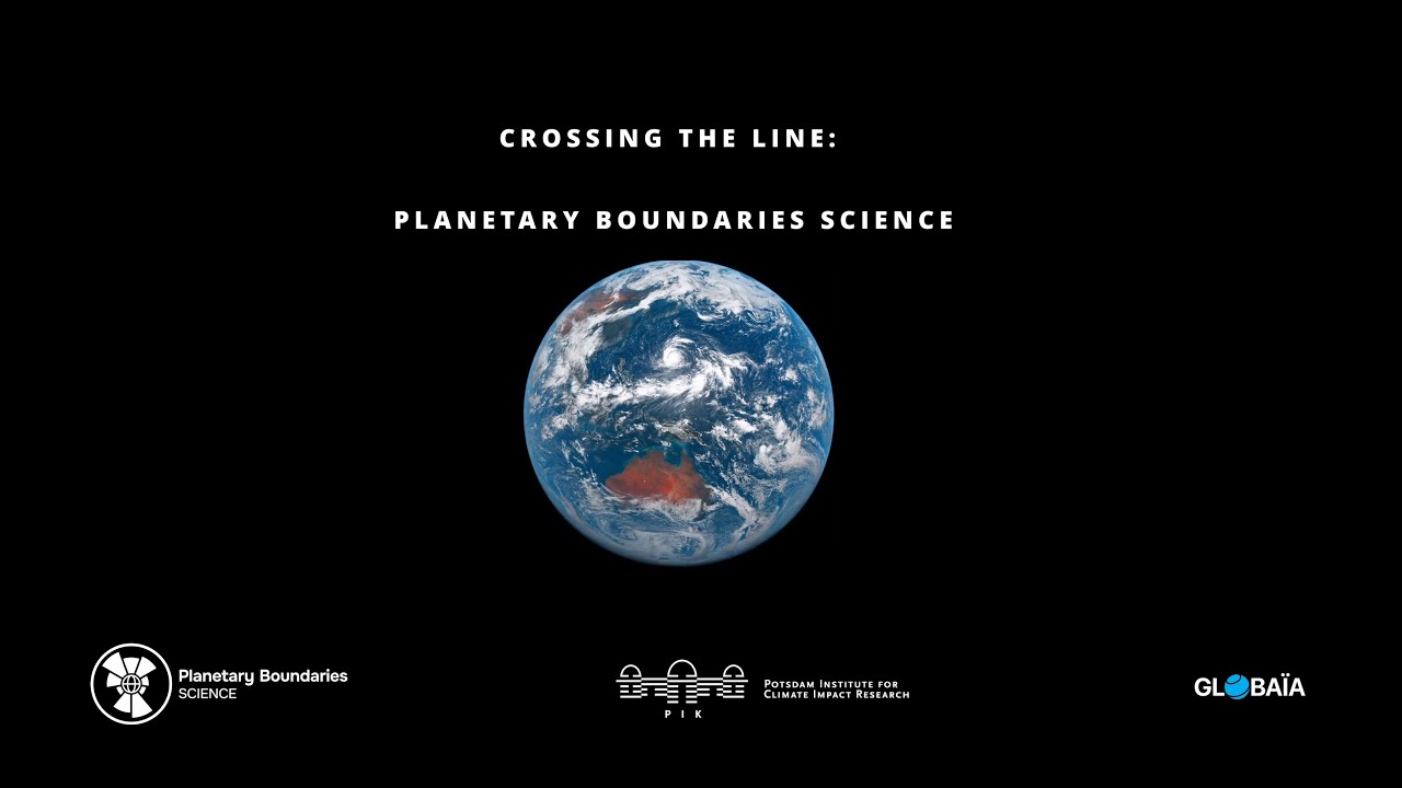Planetary Boundaries Science Explained - Crossing the Line