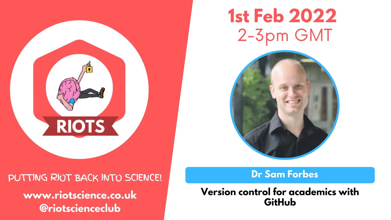 Version control for academics with GitHub | Dr Sam Forbes