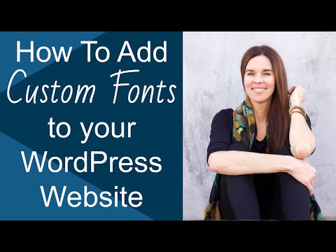 How To Add Amazing Fonts To Your WordPress Website!
