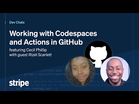 Dev Chats - Working with Codespaces and Actions in GitHub