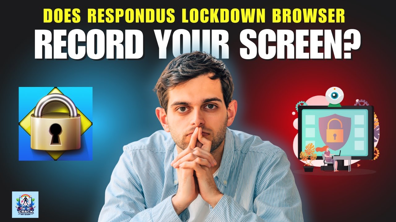 Does Respondus Lockdown Browser Record Your Screen? | How Respondus Works?