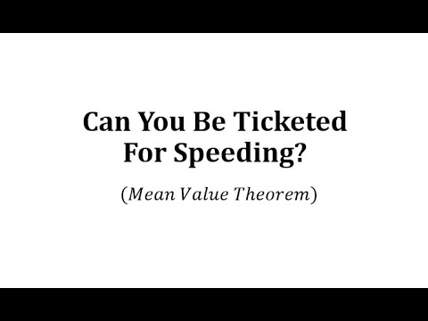 Can You Be Ticketed for Speeding? (Mean Value Theorem) | Math Help from ...