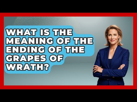What Is The Meaning Of The Ending Of The Grapes Of Wrath? - Famous Movies Club