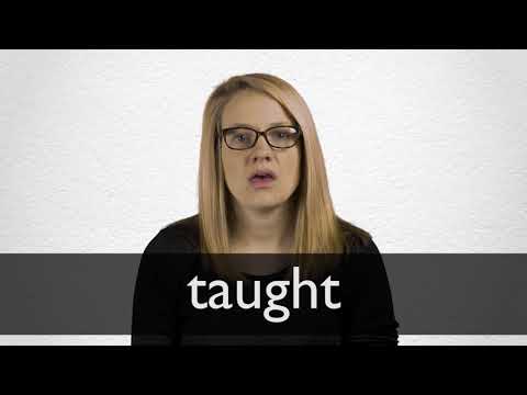 TAUGHT definition in American English | Collins English Dictionary