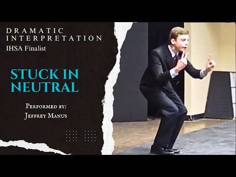 Stuck in Neutral by Terry Trueman - (Dramatic Interpretation, IHSA Finalist)