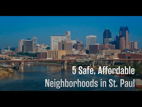 5 Safe, Affordable Neighborhoods in St. Paul