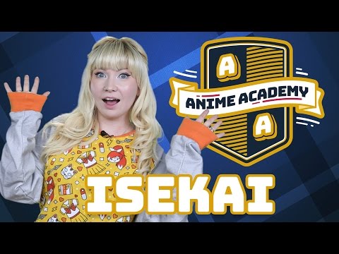 What is ISEKAI | Anime Academy