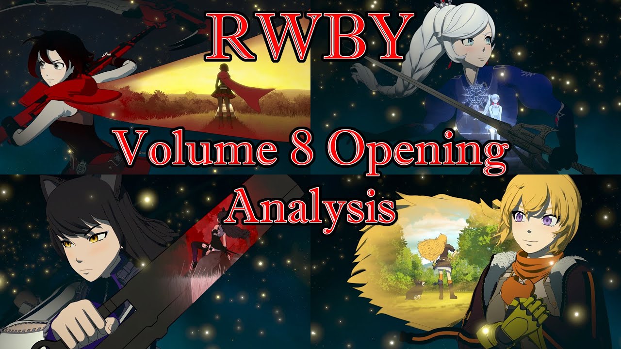 RWBY Volume 8 Opening In Depth Breakdown & Analysis