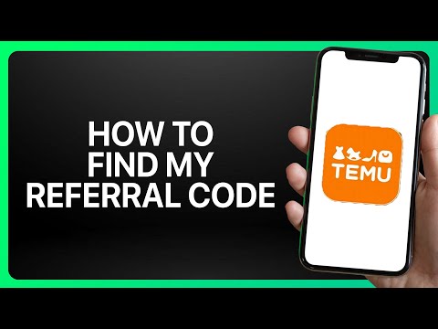 How To Find My Temu Referral Code Tutorial