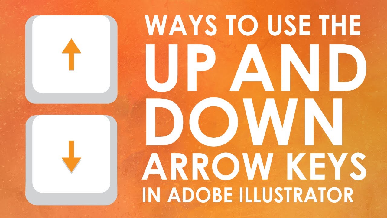 All the Ways to Use the Up and Down Arrow in Illustrator