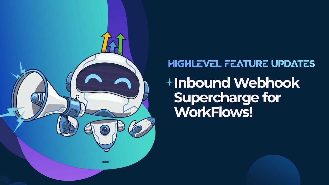 Inbound Webhook Supercharge for WorkFlows!