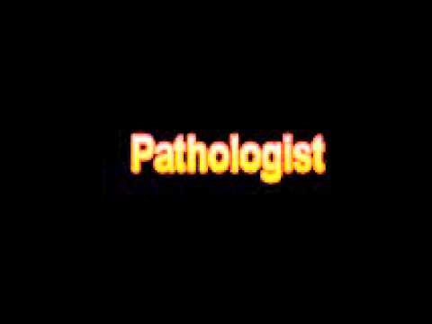 What Is The Definition Of Pathologist Medical School Terminology Dictionary