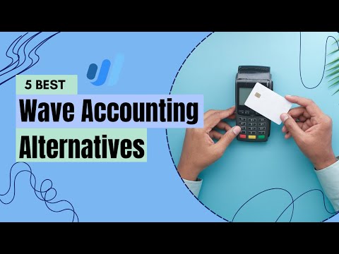 5 Best Wave Accounting Alternatives for 2025