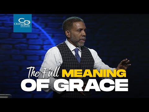 The Full Meaning of Grace - Episode 2