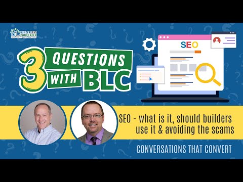 3 Questions with BLC: SEO – What is it, Should builders use it ...