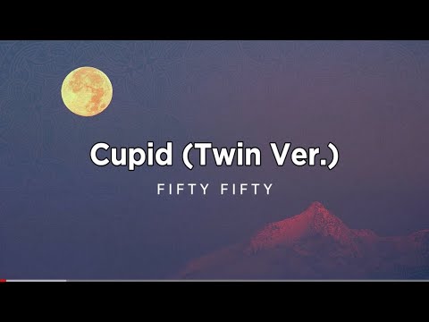 FIFTY FIFTY ~ Cupid (Twin Ver.) 1 Hour lyrics