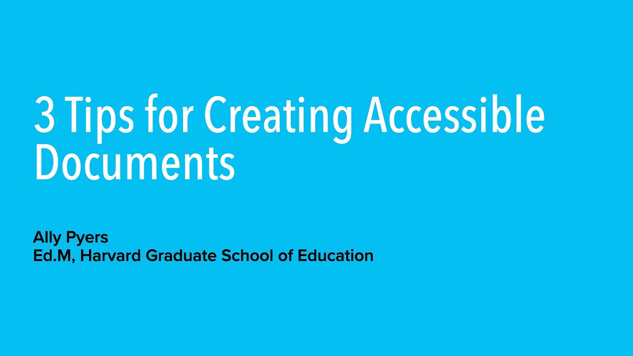 3 Tips for Creating Accessible Documents