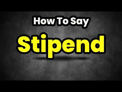How To Pronounce Stipend? (CORRECTLY) Meaning & Pronunciation