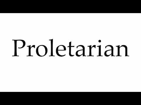 How to Pronounce Proletarian
