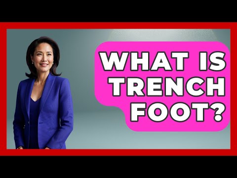 What Is Trench Foot? - First Response Medicine