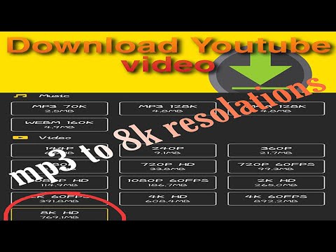 How to download YouTube Video to mp3, HD, 2k, 4k, 8k