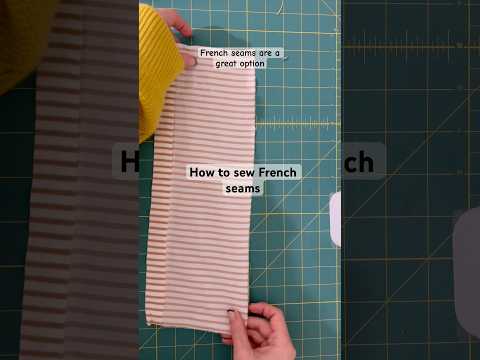 Beginner sewing 101: French seams #sewingtutorial