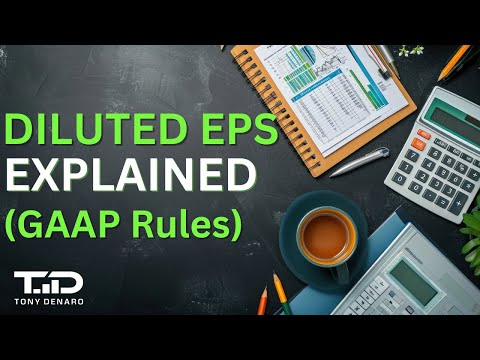 Diluted EPS Explained - Diluted EPS & Diluted Shares Outstanding