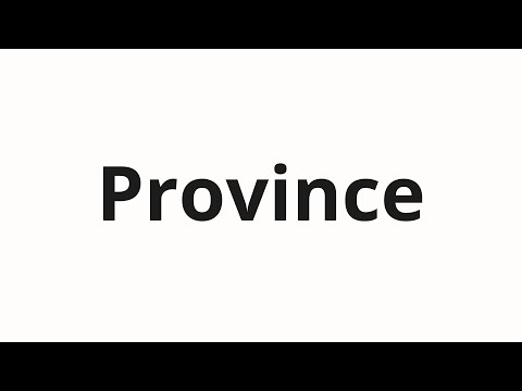 How to pronounce Province