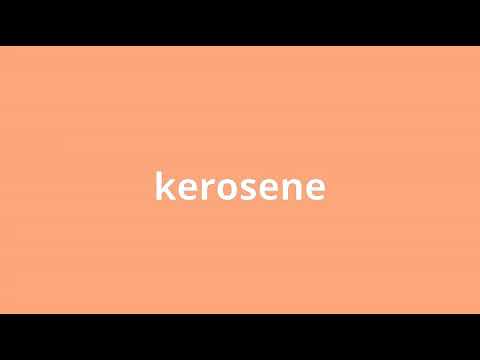 what is the meaning of kerosene.