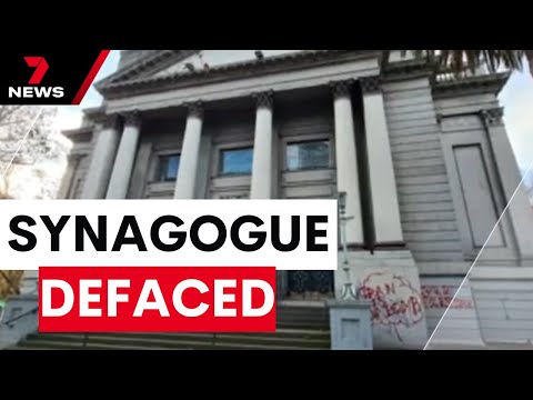 Melbourne synagogue defaced by graffiti | 7NEWS