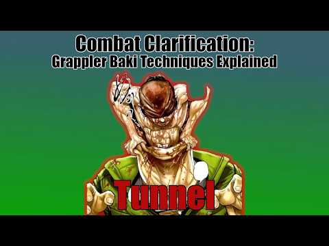 Combat Clarification - Grappler Baki Techniques Explained: Tunnel