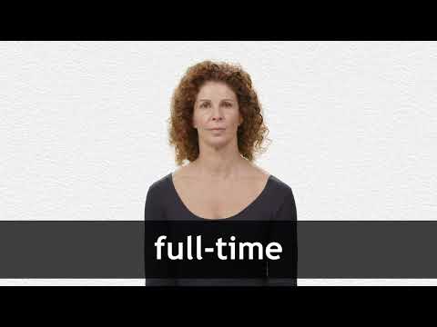 How to pronounce FULL-TIME in American English