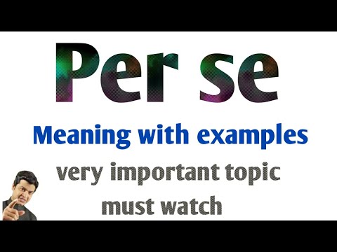Per se meaning with examples | Use per se | Learn english grammar | English vocabulary video by Alam