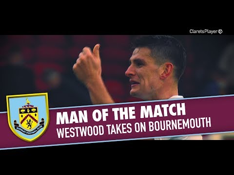 MOTM | Westy Takes On Bournemouth